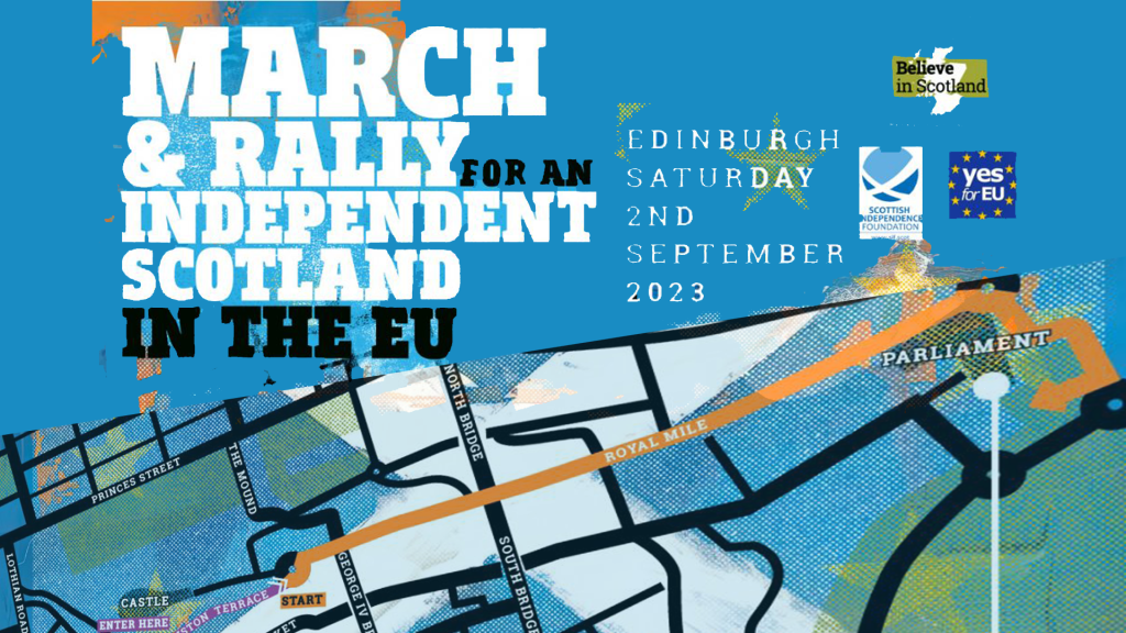 March & Rally for an Independent Scotland in the EU - 02/09/2023 ...