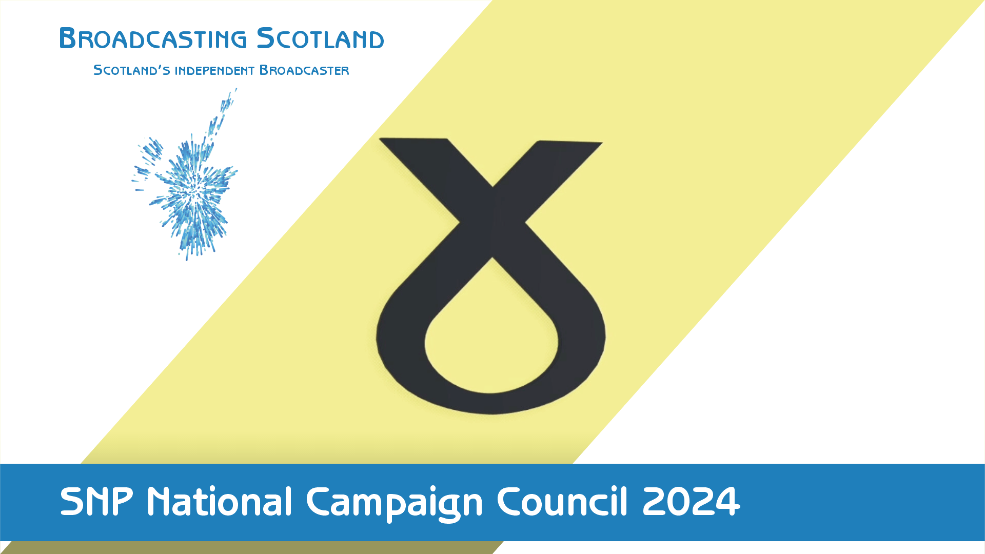 SNP 2024 National Campaign Council - Broadcasting Scotland