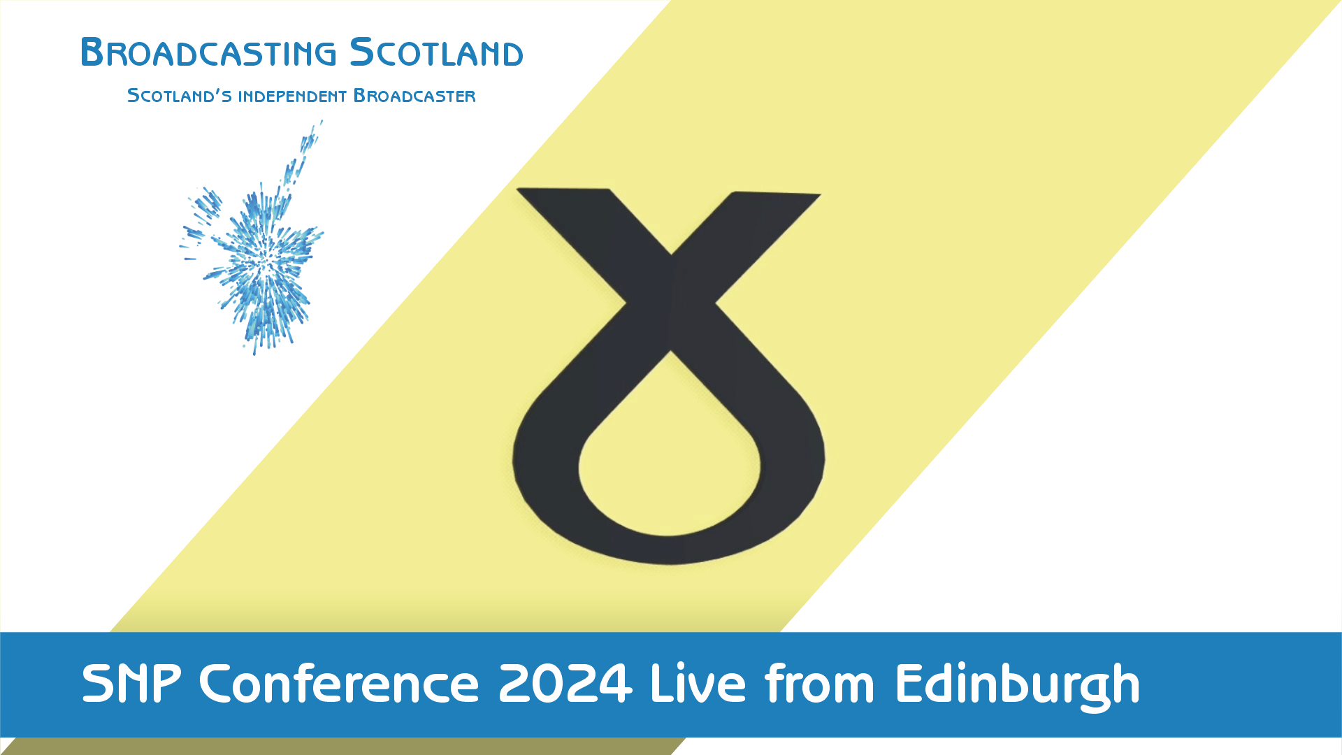 SNP Conference 2024 - 30/08/2024 - Broadcasting Scotland